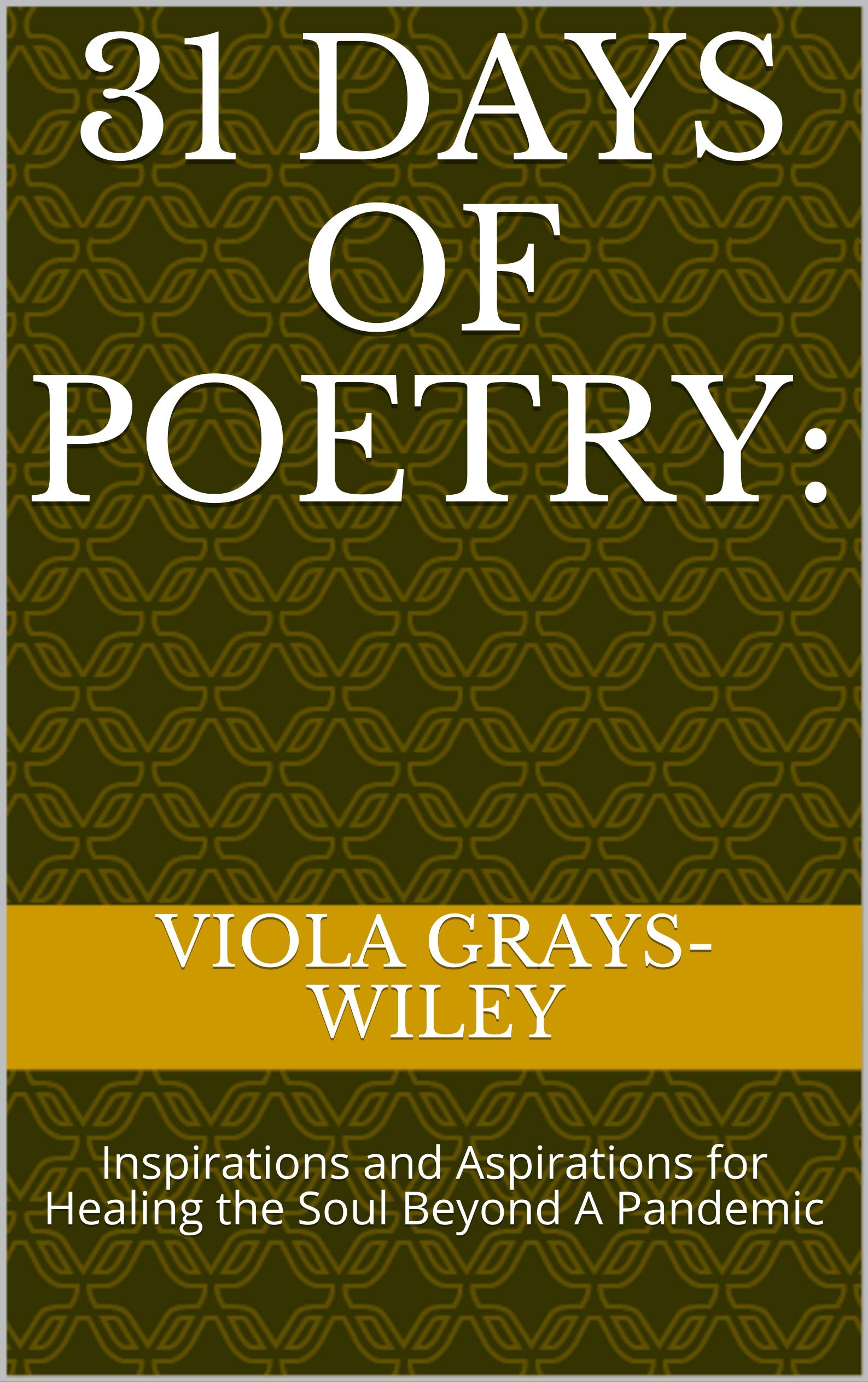 31 Days of Poetry:: Inspirations and Aspirations for Healing the Soul ...
