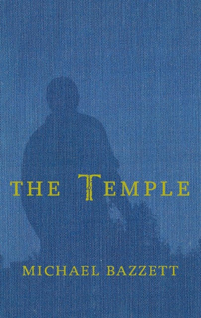 The Temple by Michael Bazzett | Goodreads