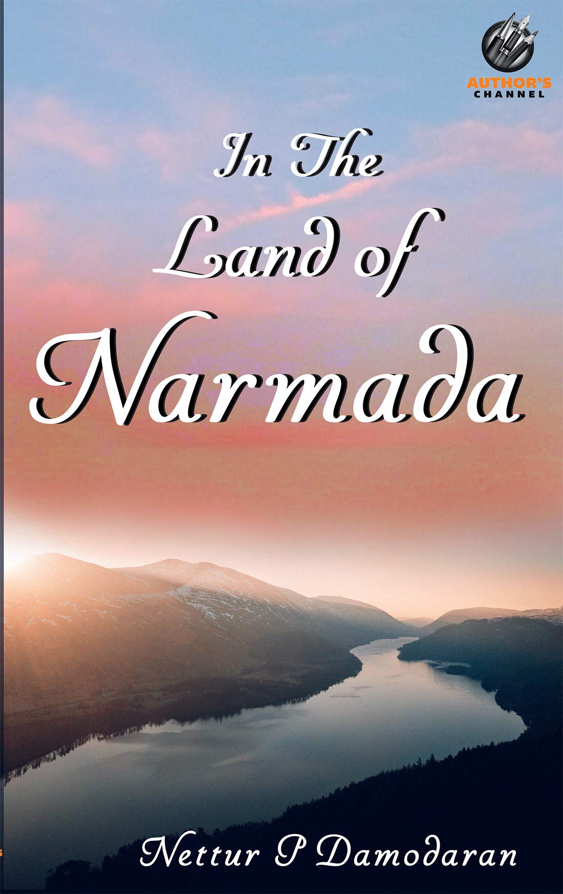 In the land of Narmada by Nettur P. Damodaran | Goodreads