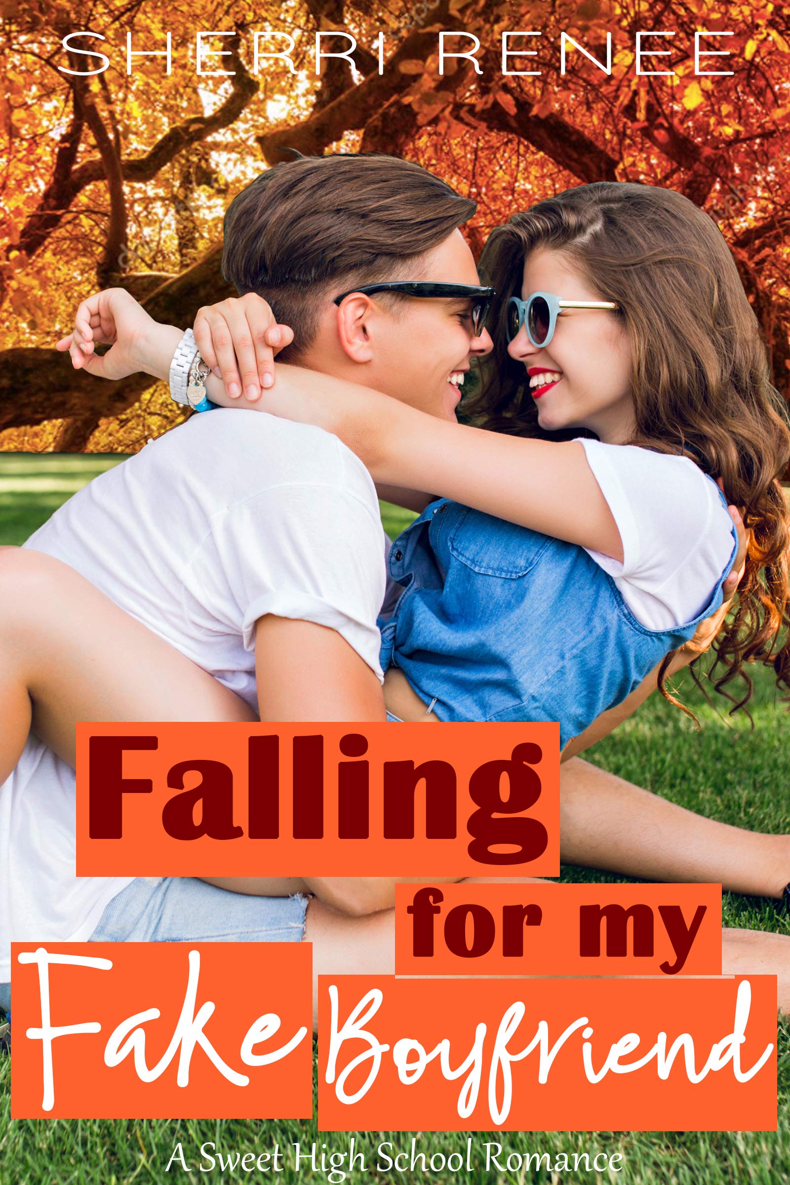 Falling for my Fake Boyfriend by Sherri Renee | Goodreads