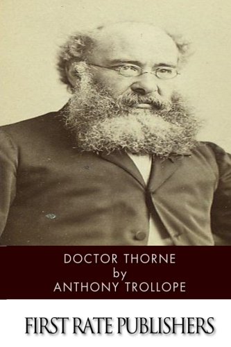 Doctor Thorne by Anthony Trollope | Goodreads
