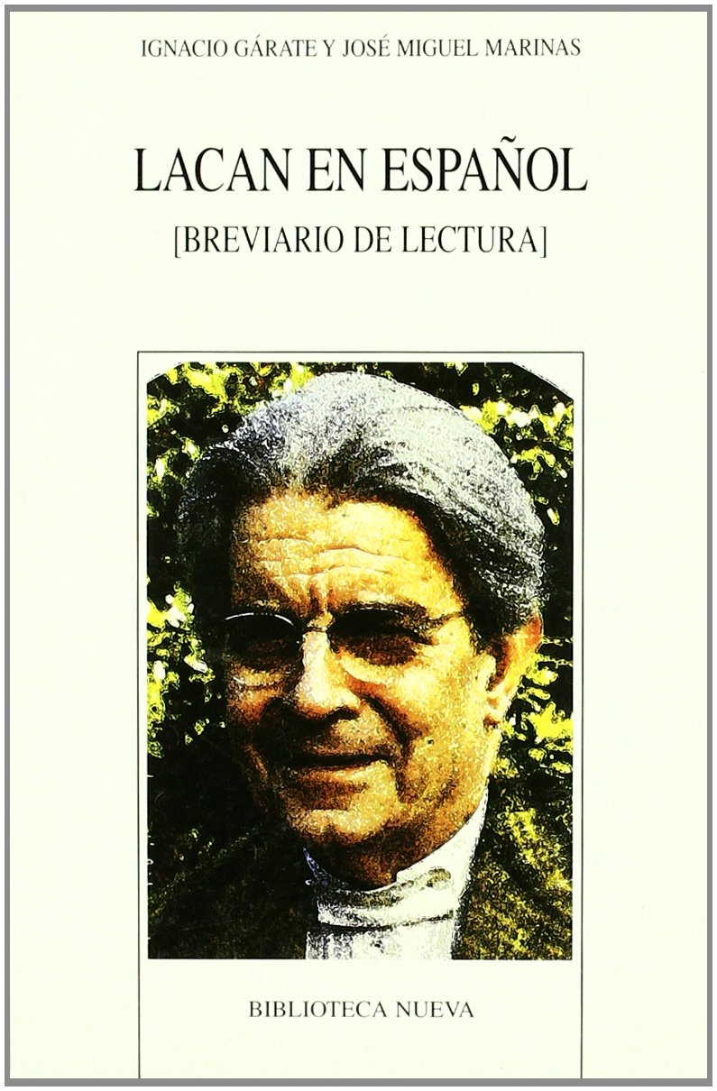 LACAN EN ESPAnOL (Spanish Edition) by Ignacio Garate | Goodreads