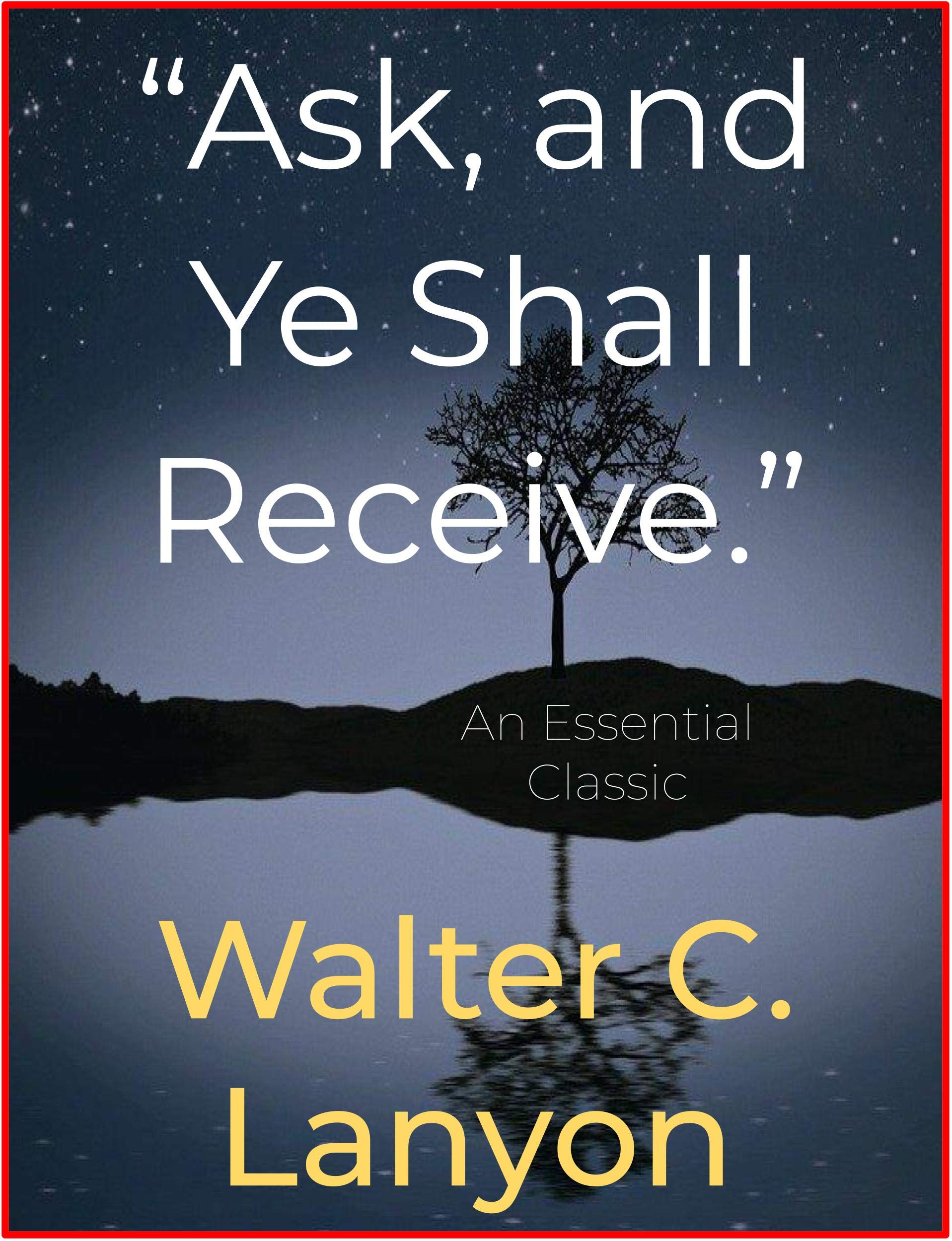 “Ask, and Ye Shall Receive" by Walter C. Lanyon | Goodreads
