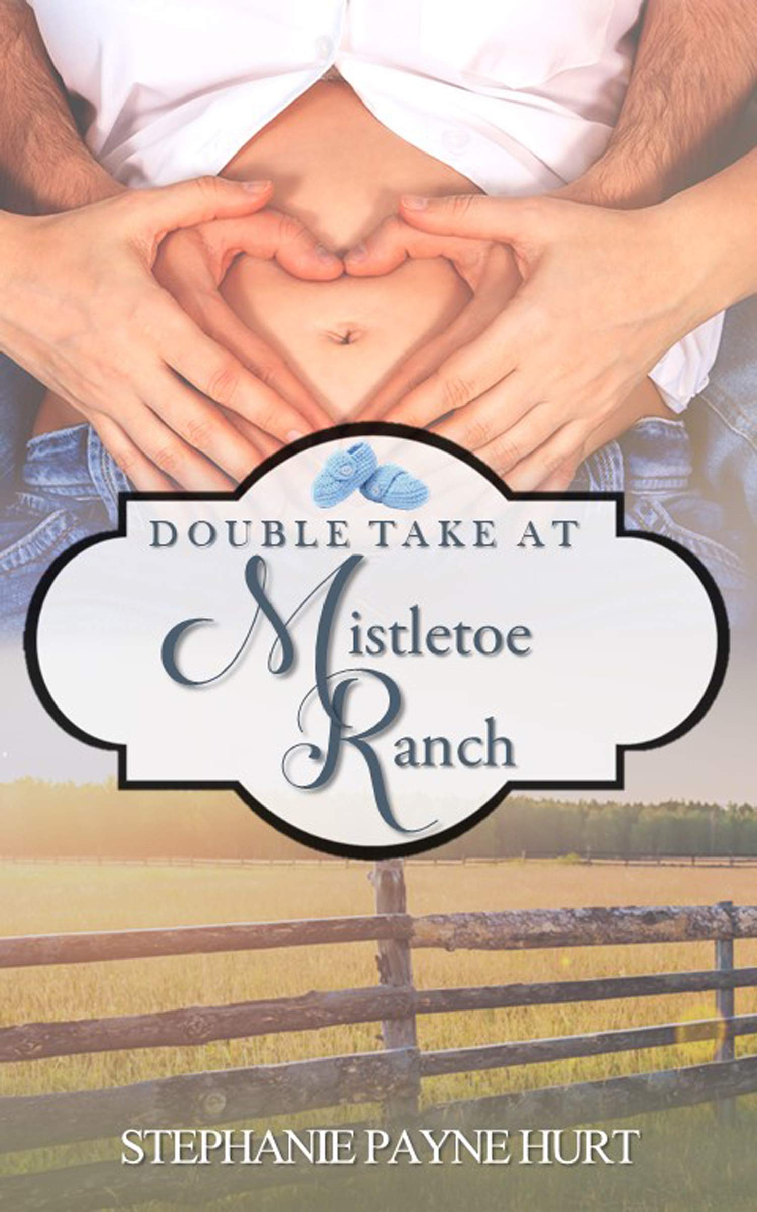 Double Take at Mistletoe Ranch by Stephanie Hurt | Goodreads