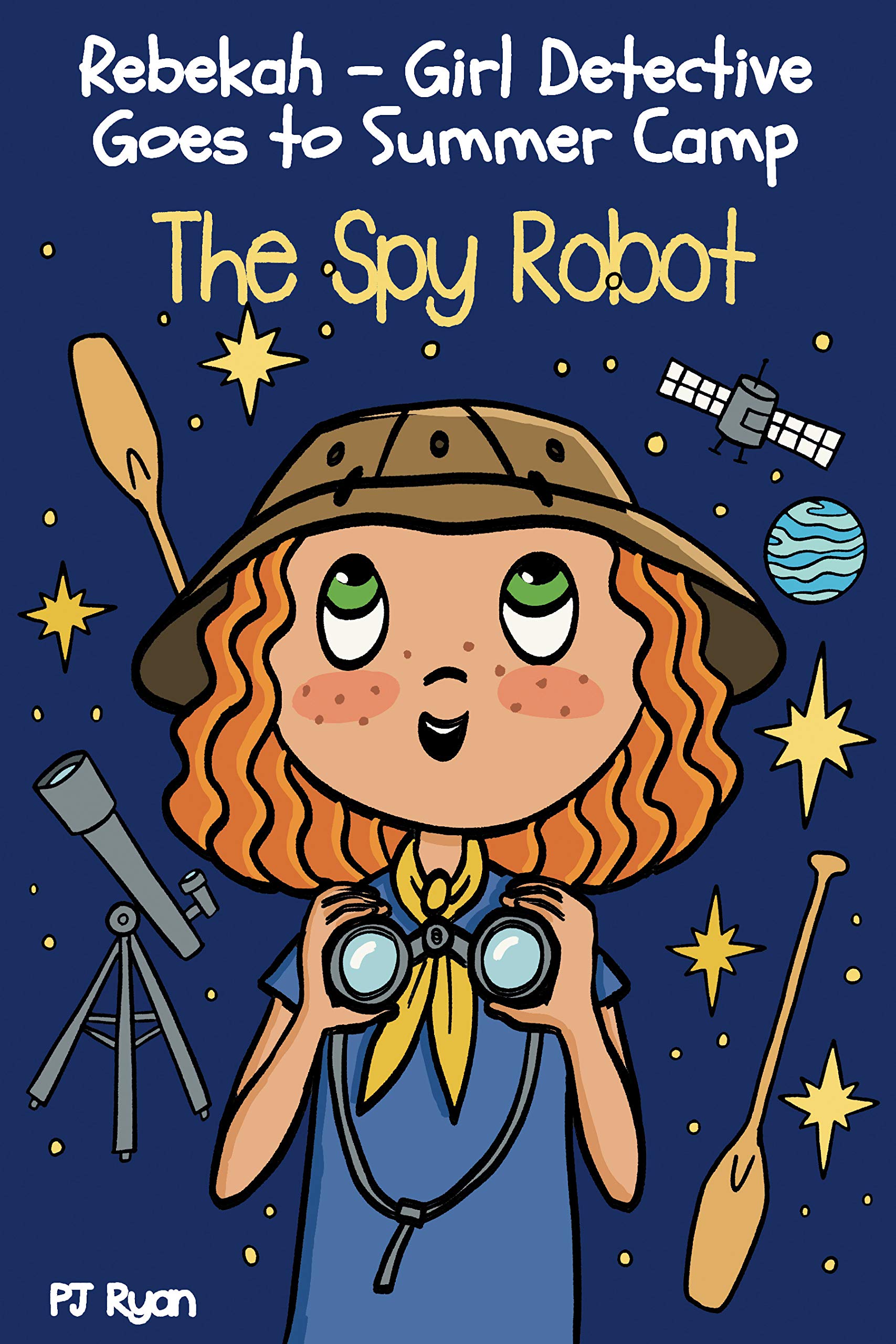The Spy Robot by P.J. Ryan | Goodreads