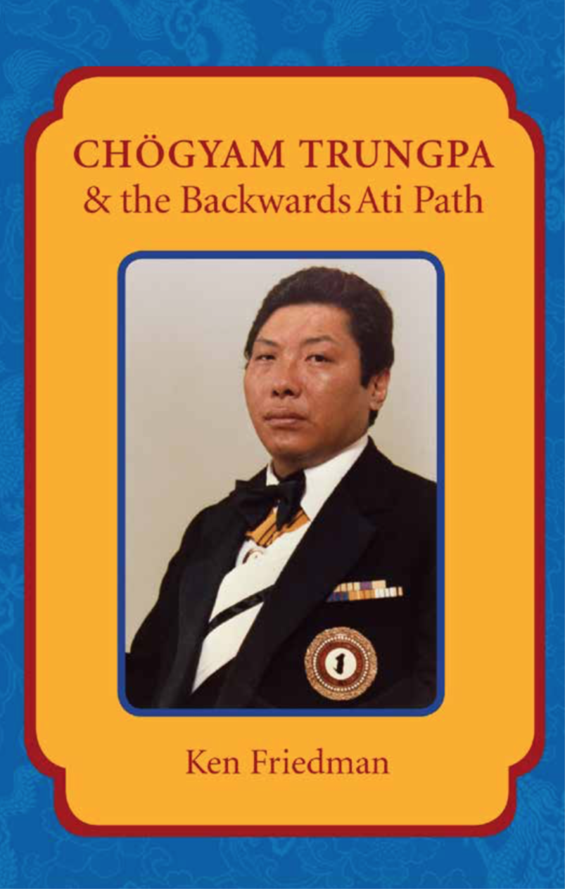 Chogyam Trungpa & the Backwards Ati Path: A Treasury of Pith ...