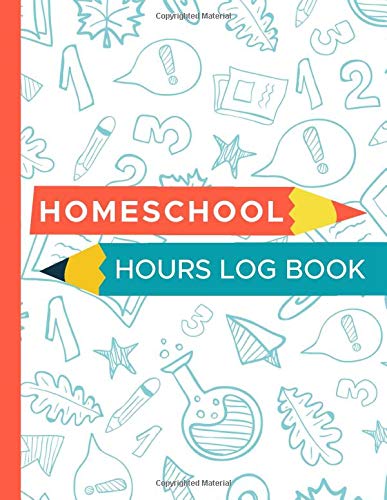 Homeschool Hours Log Book: For Homeschooling Moms to Keep Daily Record ...