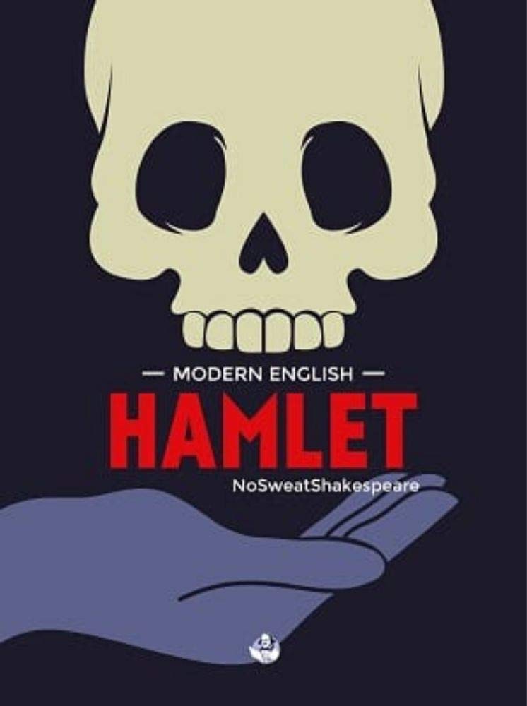 Modern English Hamlet (NoSweatShakespeare) by William Shakespeare ...