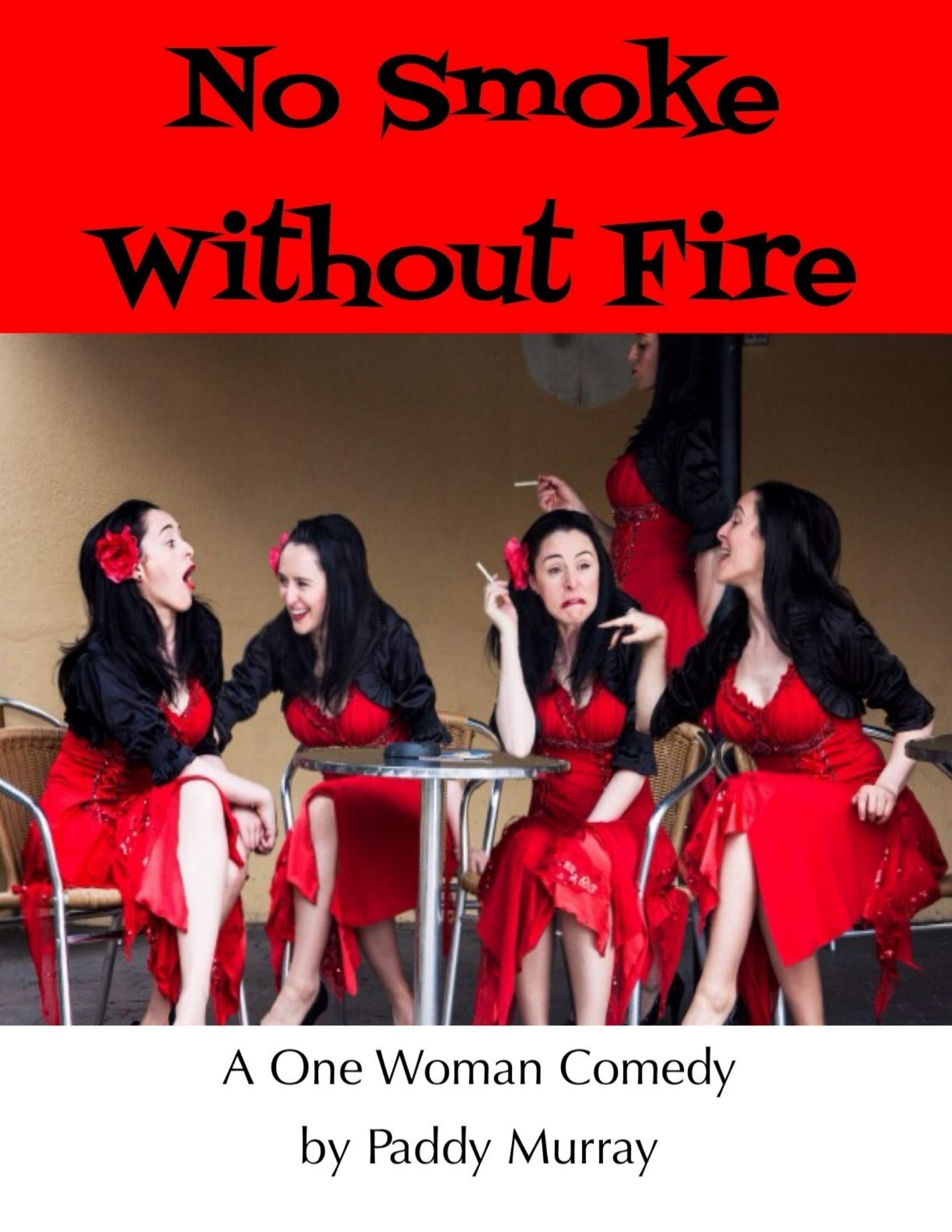 No Smoke Without Fire by Paddy Murray | Goodreads