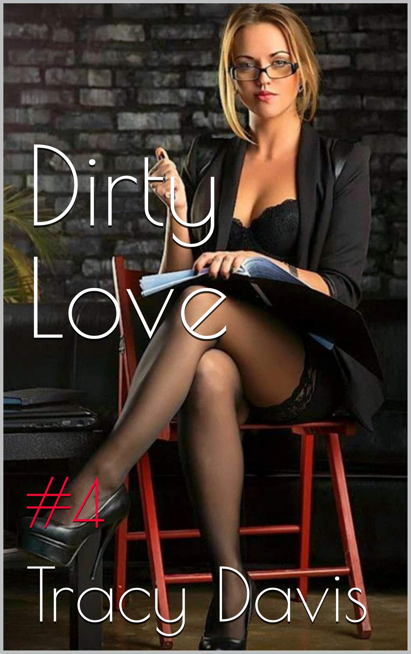 Dirty Love (milfs, smut, group sex collection): #4 by Tracy Davis | Goodreads