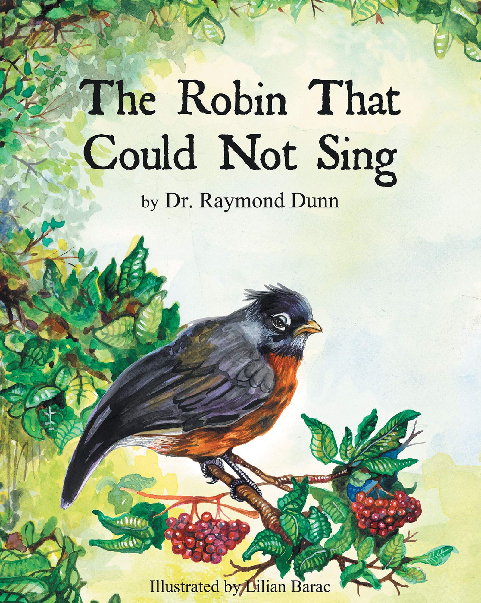 The Robin That Could Not Sing by Dr. Raymond Dunn | Goodreads