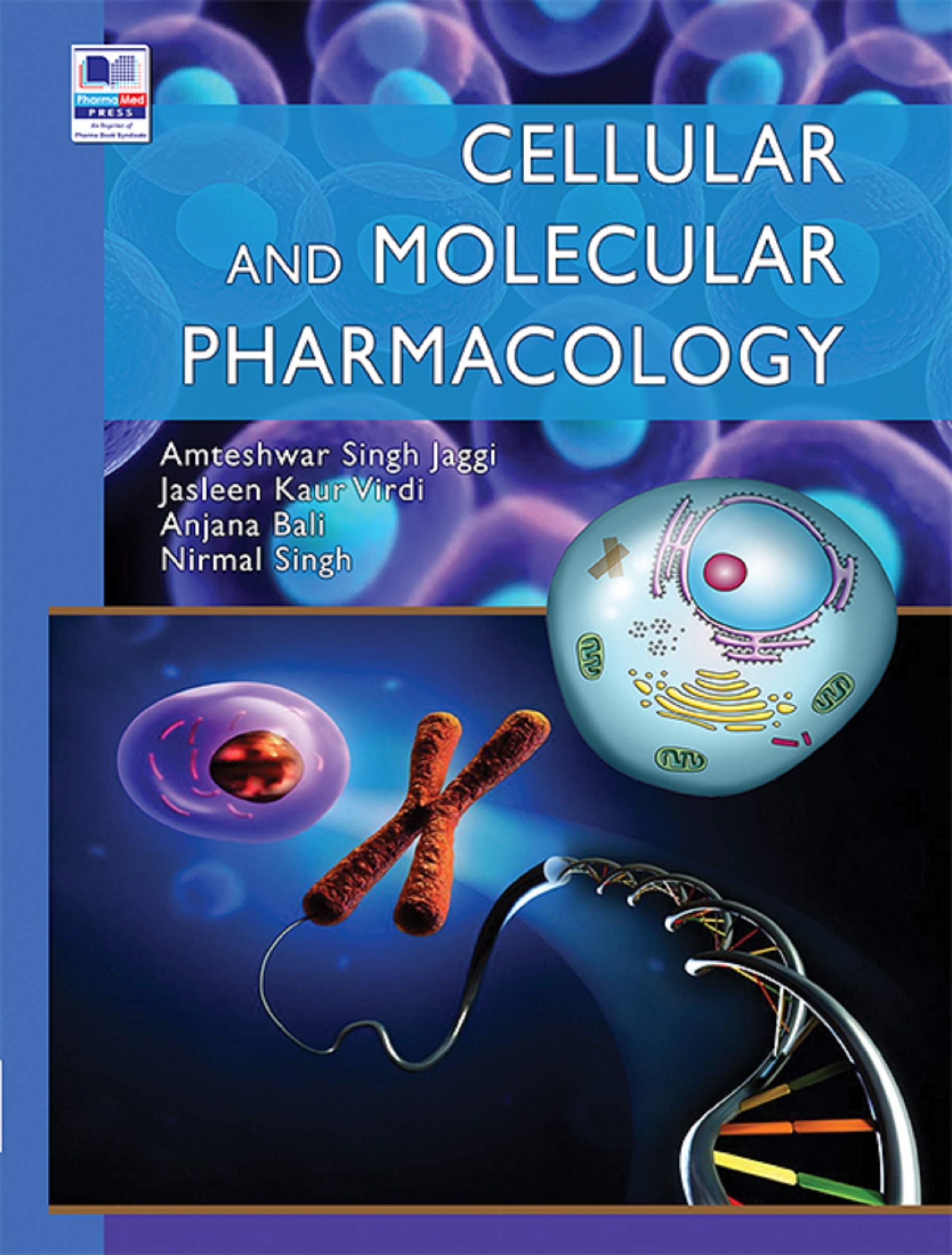 Cellular and Molecular Pharmacology by Amteshwar Singh Jaggi | Goodreads