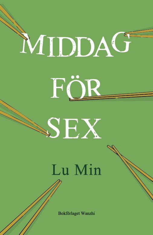 Middag för sex by Lu Min | Goodreads