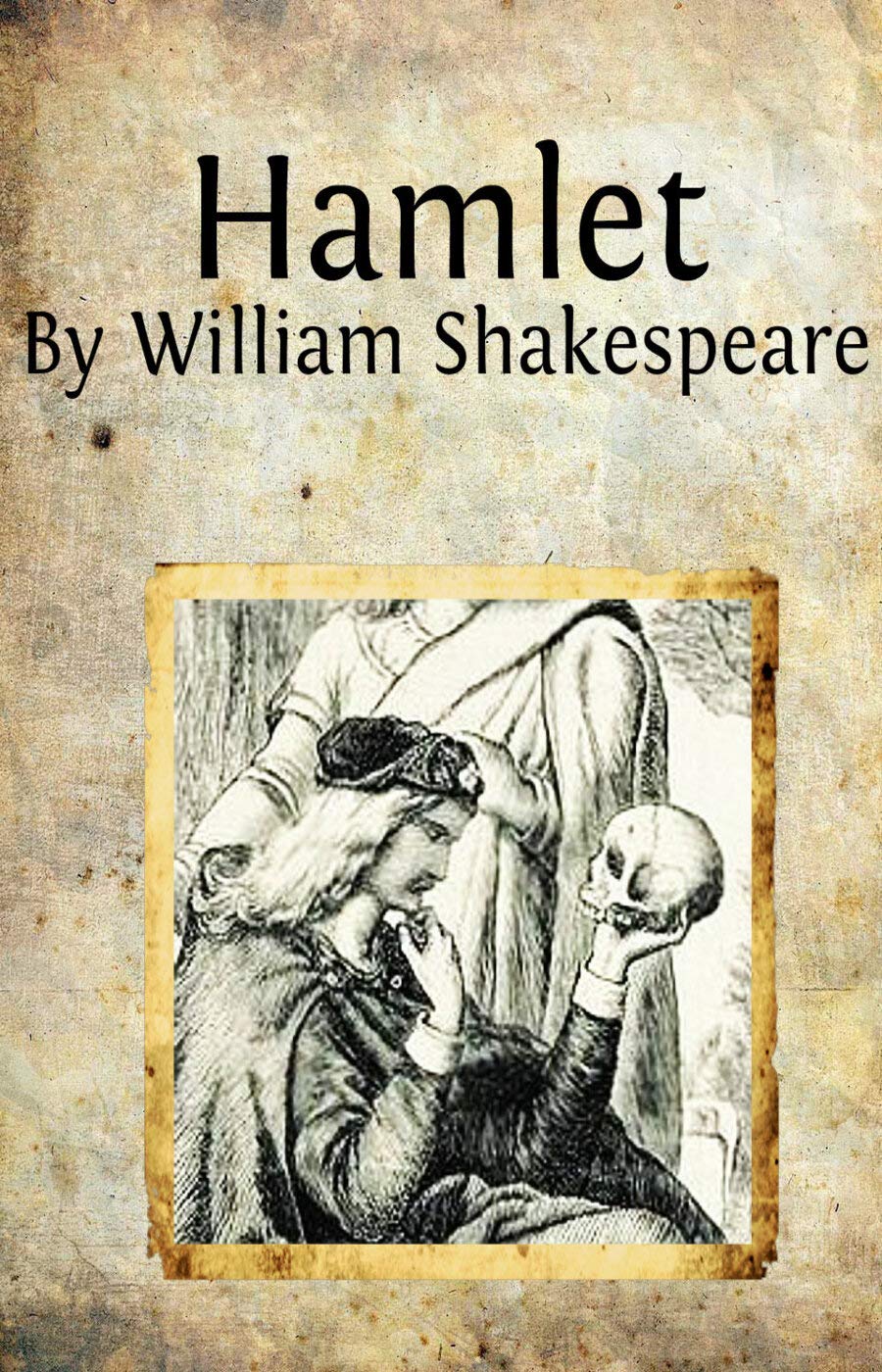 HAMLET/ WILLIAM SHAKESPEARE: ANNOTATED by William Shakespeare | Goodreads