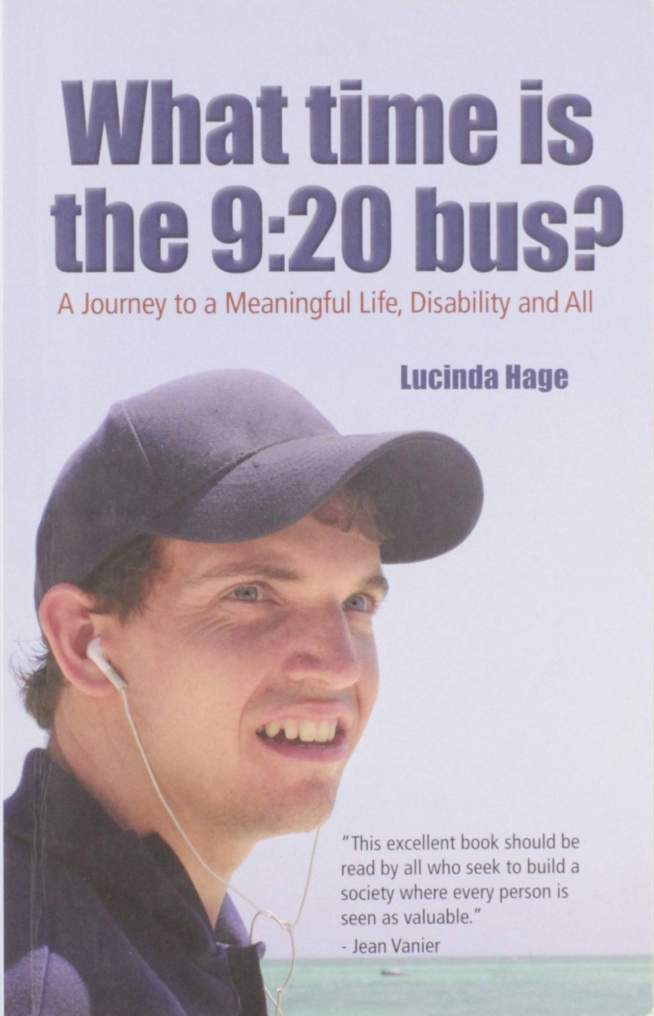 What Time Is The 9 20 Bus A Journey To A Meaningful Life Disability