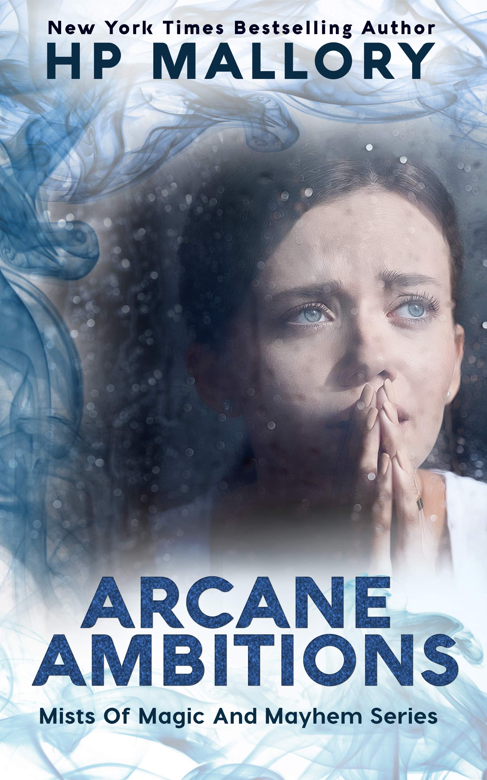 Arcane Ambitions (Underworld, #19) by H.P. Mallory | Goodreads