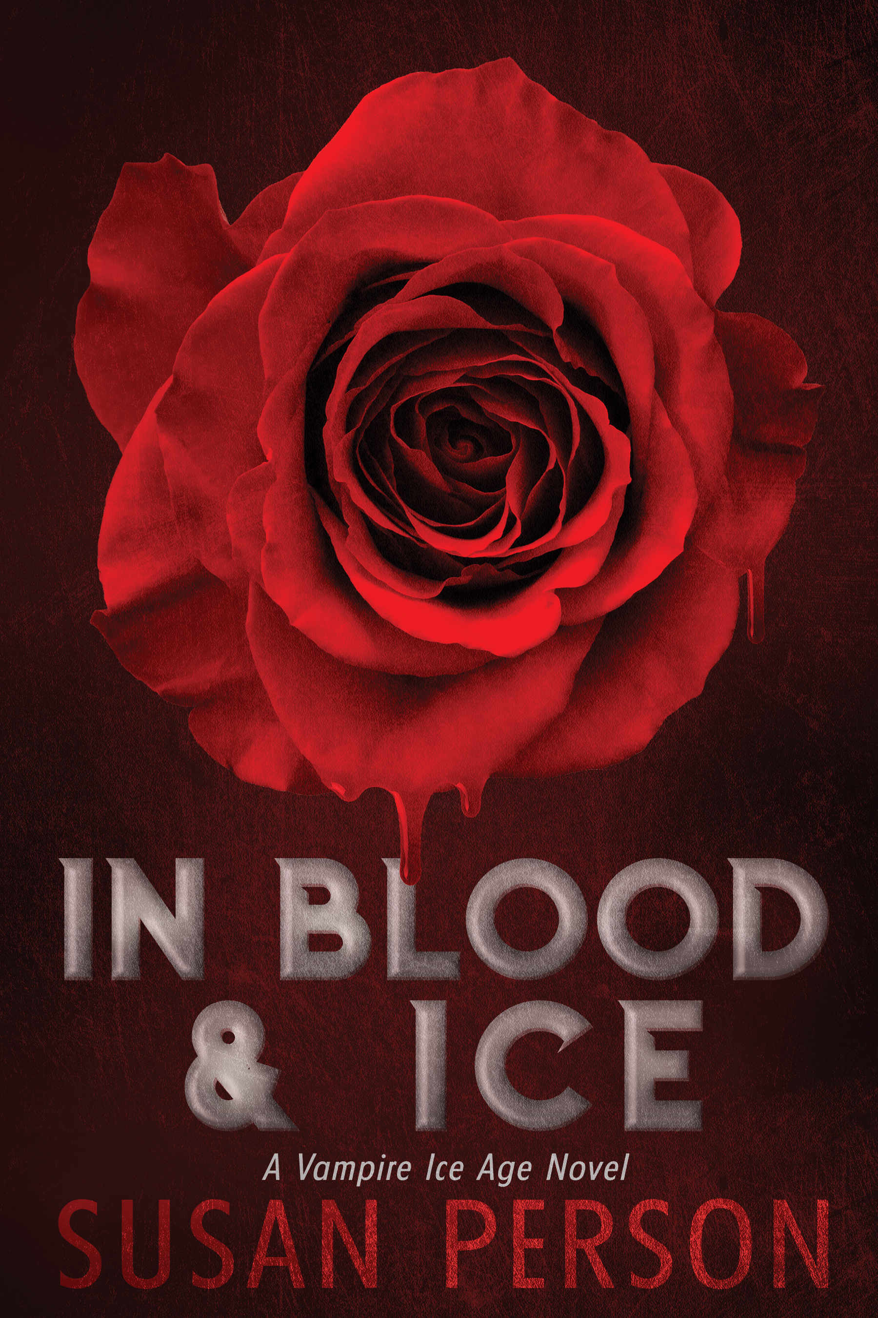 In Blood & Ice (Vampire Ice Age #1) by Susan Person | Goodreads