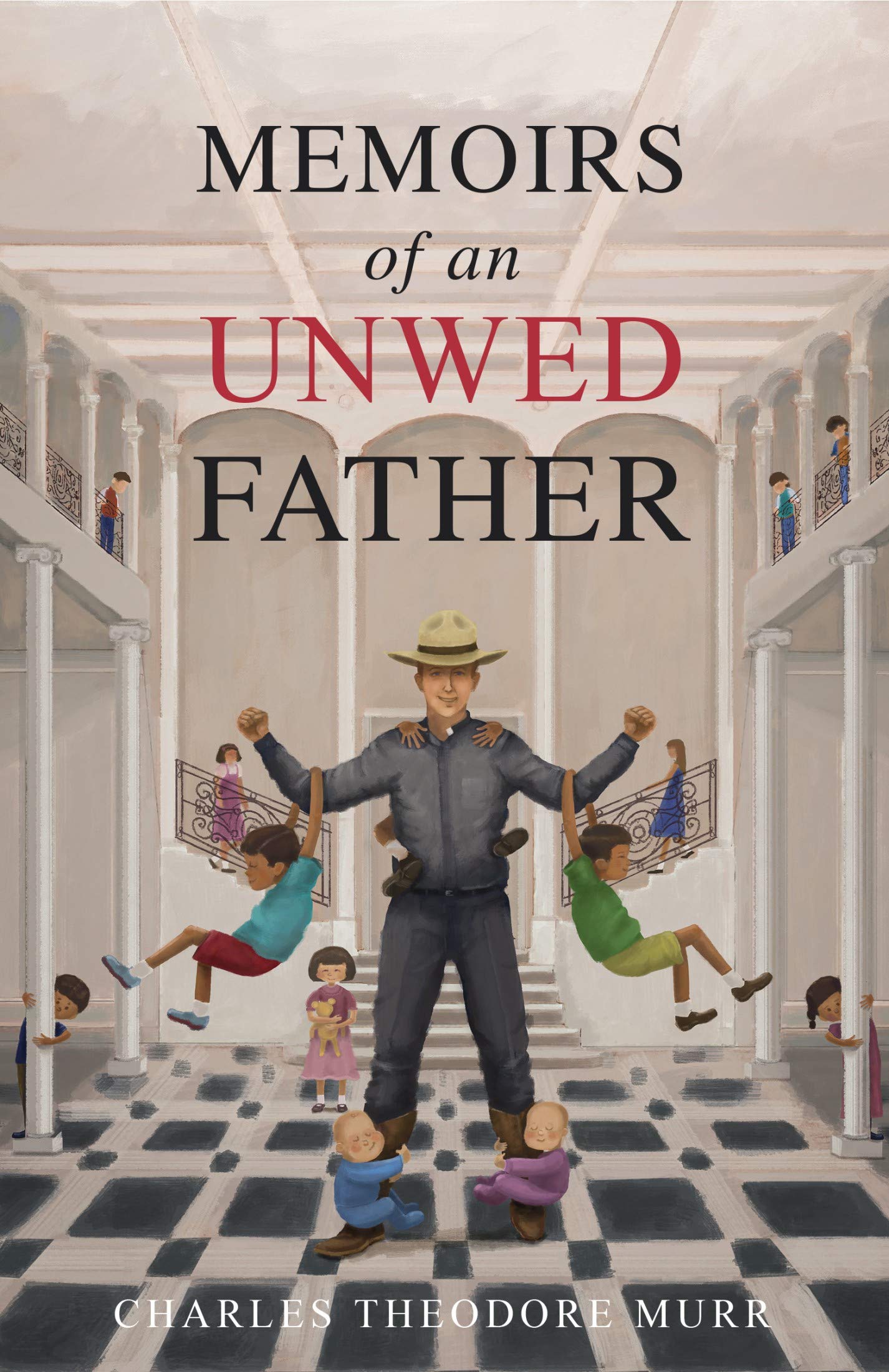 Memoirs of an Unwed Father by Charles Theodore Murr | Goodreads