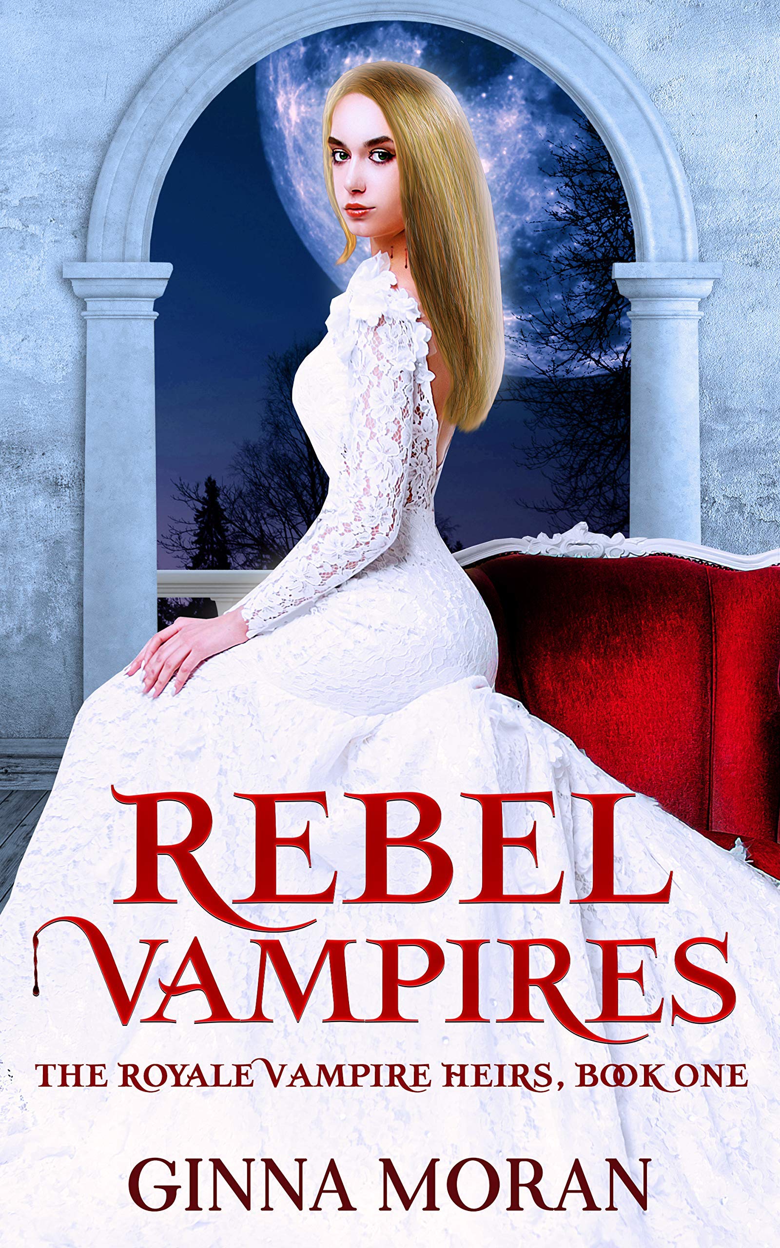 Rebel Vampires (The Royale Vampire Heirs) by Ginna Moran | Goodreads