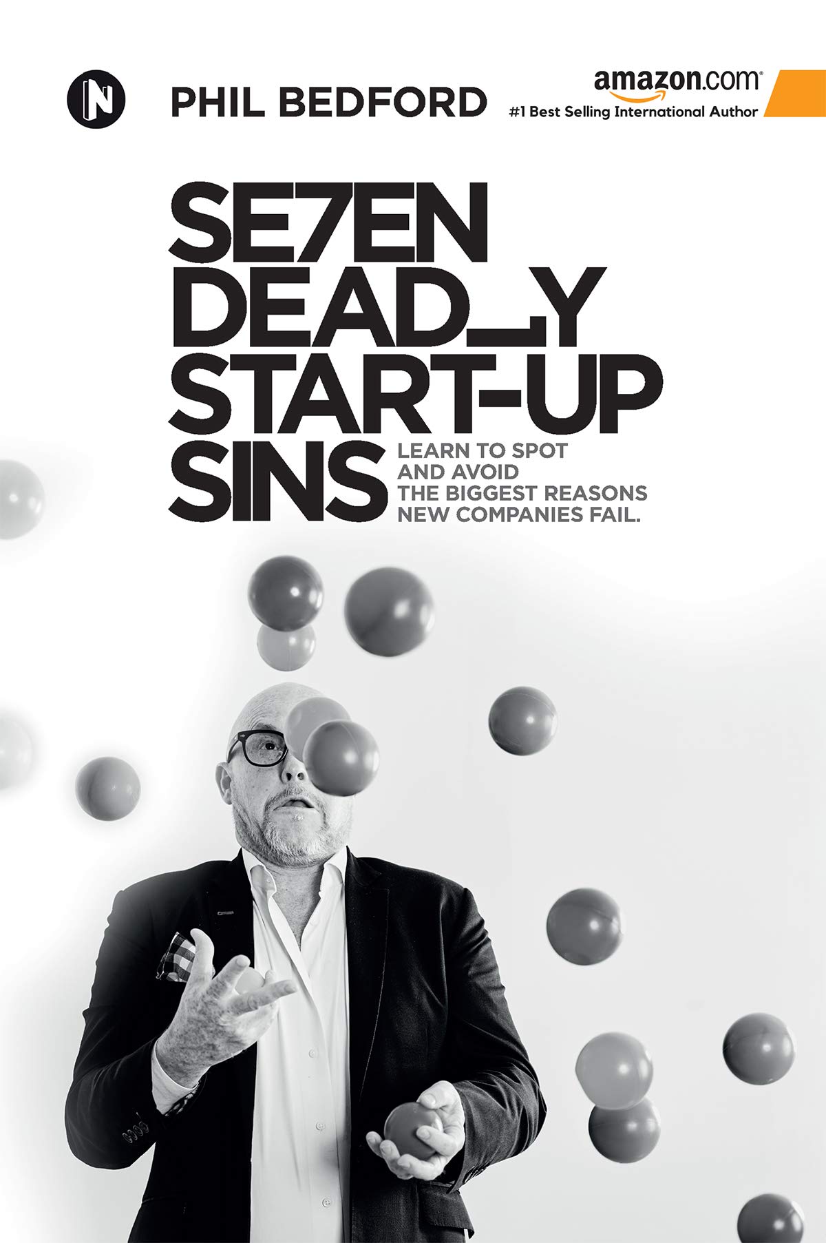 SE7EN Deadly Start-Up Sins : Learn to spot and avoid the biggest ...