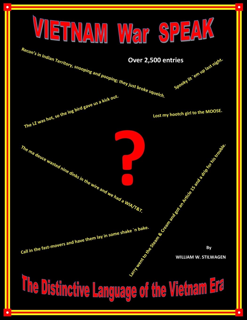 VIETNAM War SPEAK: The Distinctive Language of the Vietnam Era by ...