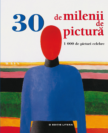 30 de milenii de pictura. 1000 de picturi celebre by Parkstone Press ...