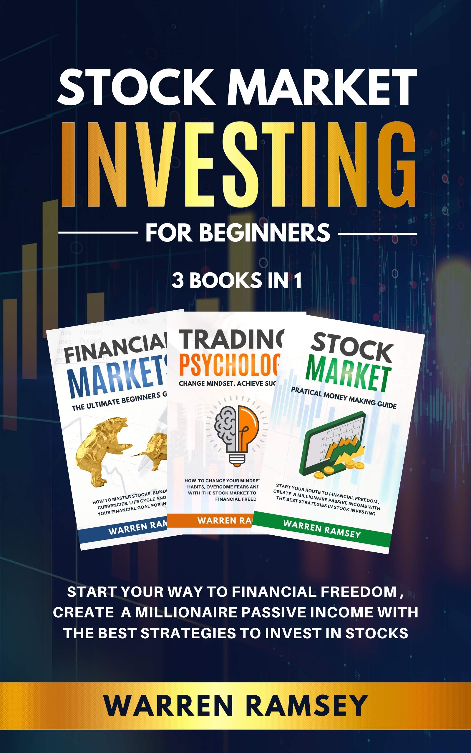 STOCK MARKET INVESTING FOR BEGINNERS - 3 Books in 1: Start Your Way To ...