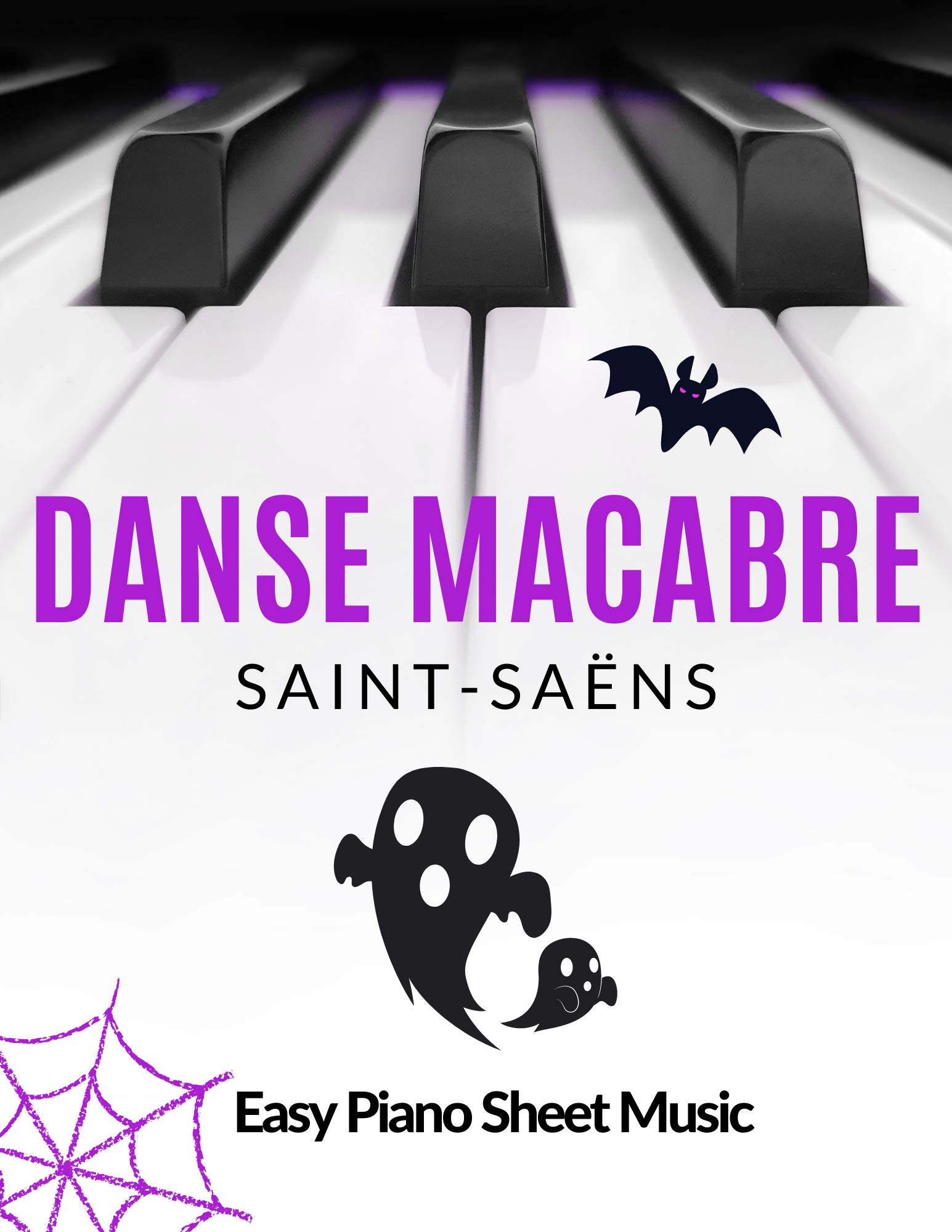 Danse Macabre I Saint-Saëns | Easy Piano Sheet Music: Teach Yourself ...