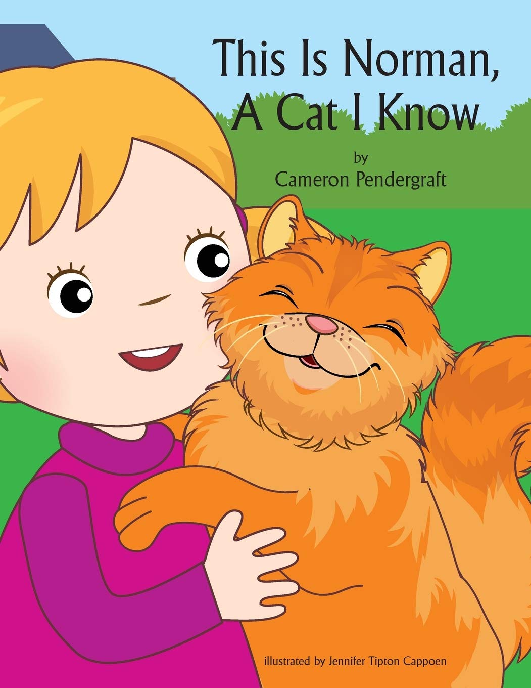 This is Norman, A Cat I Know by Cameron Pendergraft | Goodreads
