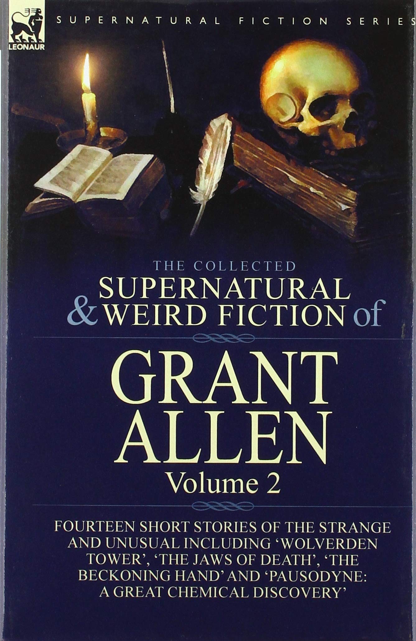The Collected Supernatural and Weird Fiction of Grant Allen: Volume 2 ...