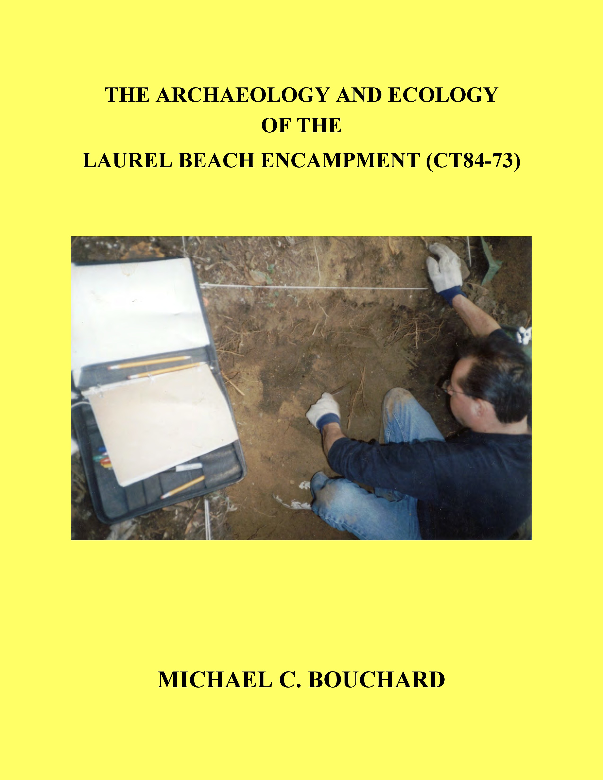 Archaeology and Ecology of the Laurel Beach Encampment by Michael C ...
