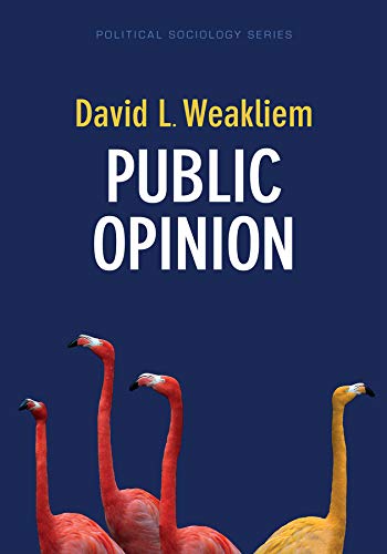 Public Opinion by David L. Weakliem | Goodreads