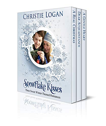 Snowflake Kisses: A Real Christmas / Dear Acquaintance / A Gentle Heart ...