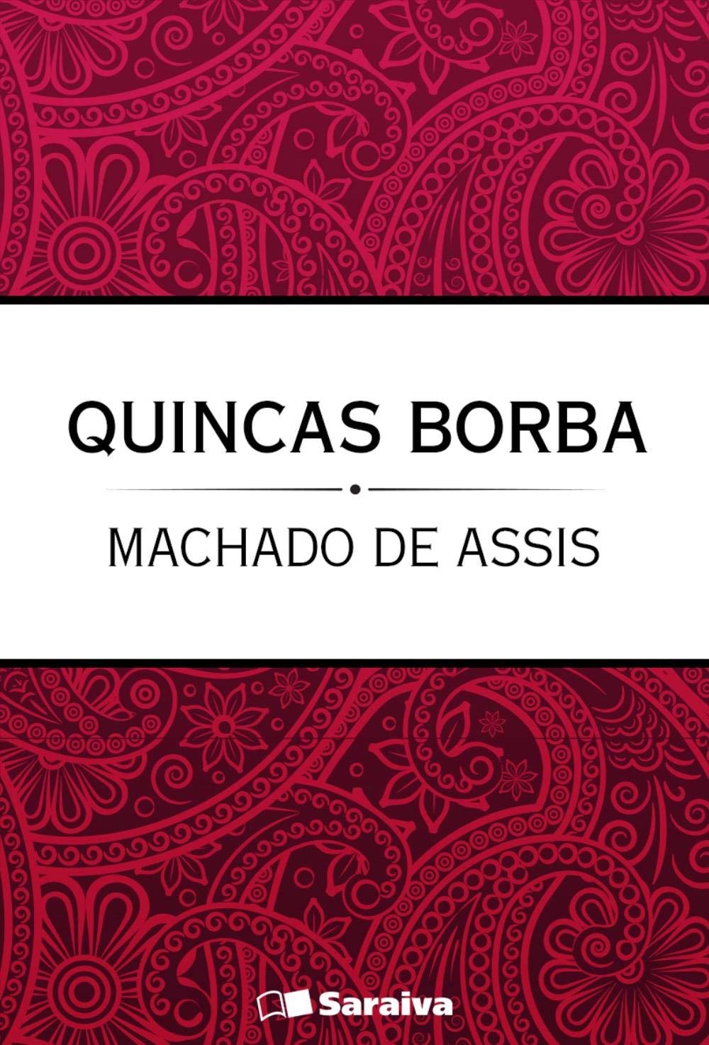 Quincas Borba by Machado de Assis | Goodreads