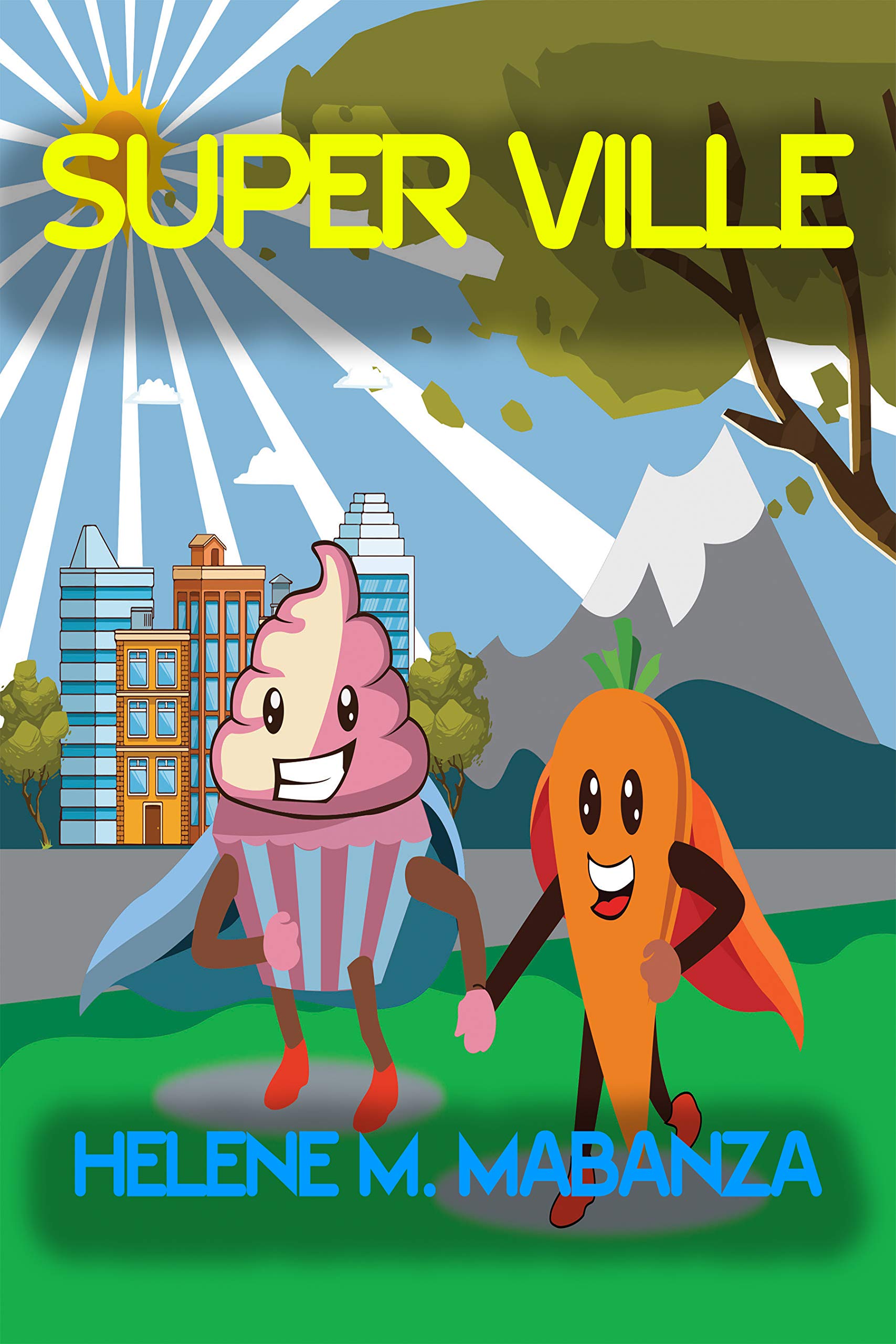 SUPER VILLE by Helene Mabanza | Goodreads