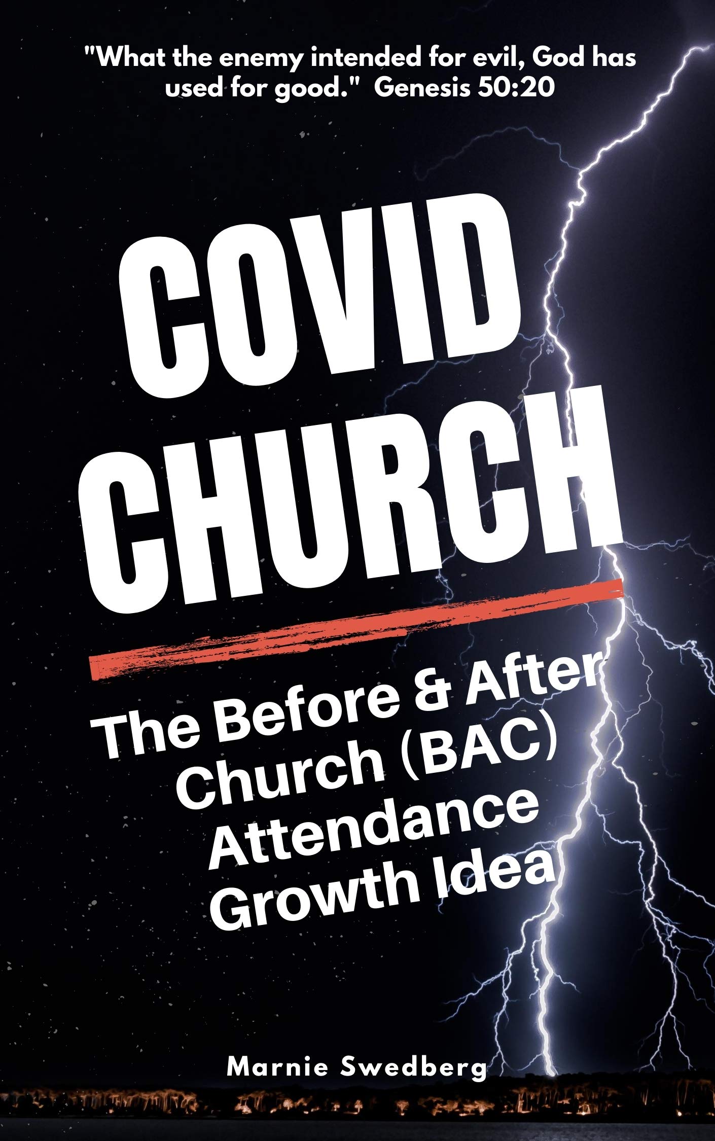 COVID Church: The Before & After Church (BAC) Attendance Growth Idea by ...