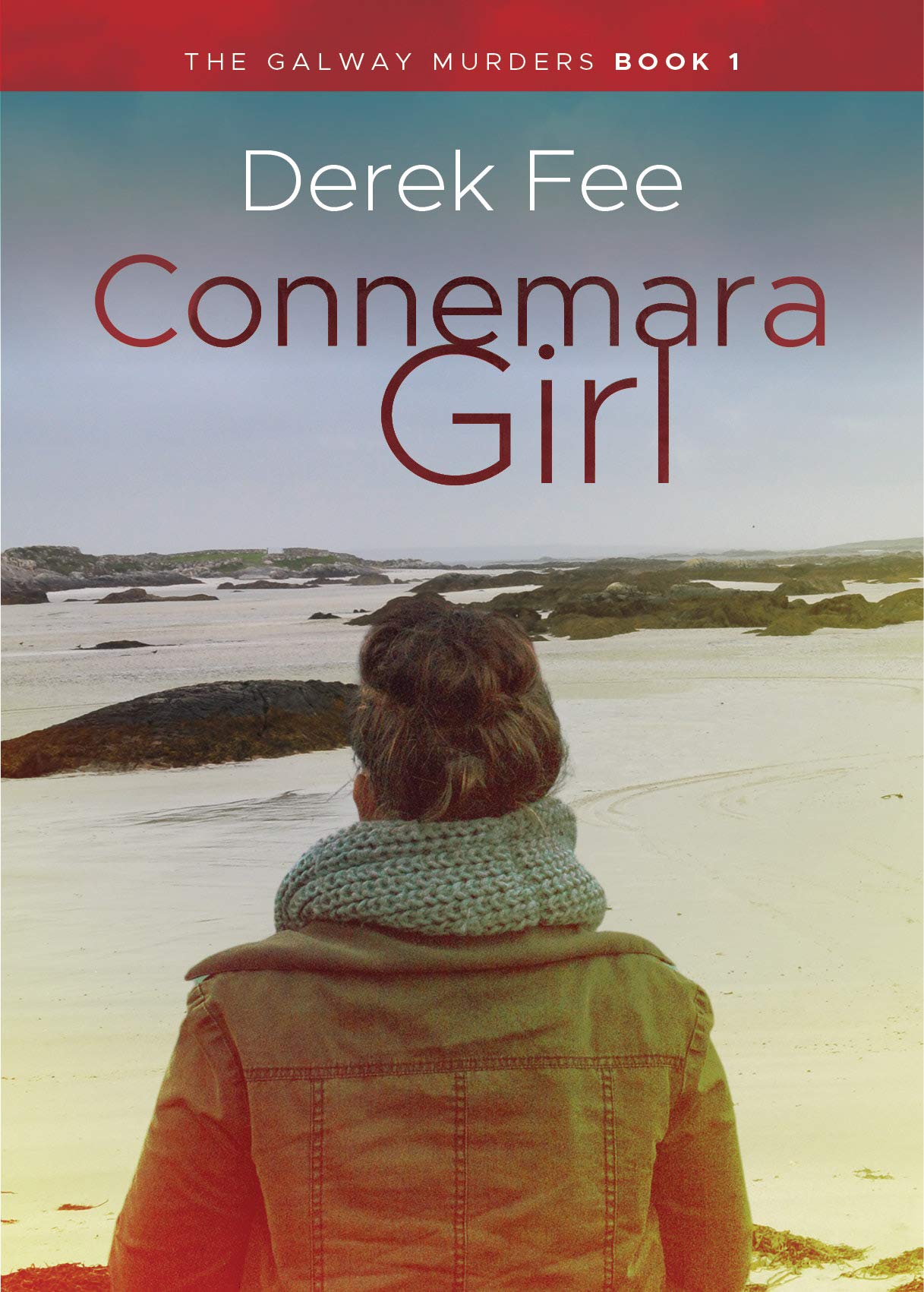 Connemara Girl (The Galway Murders #1) by Derek Fee | Goodreads