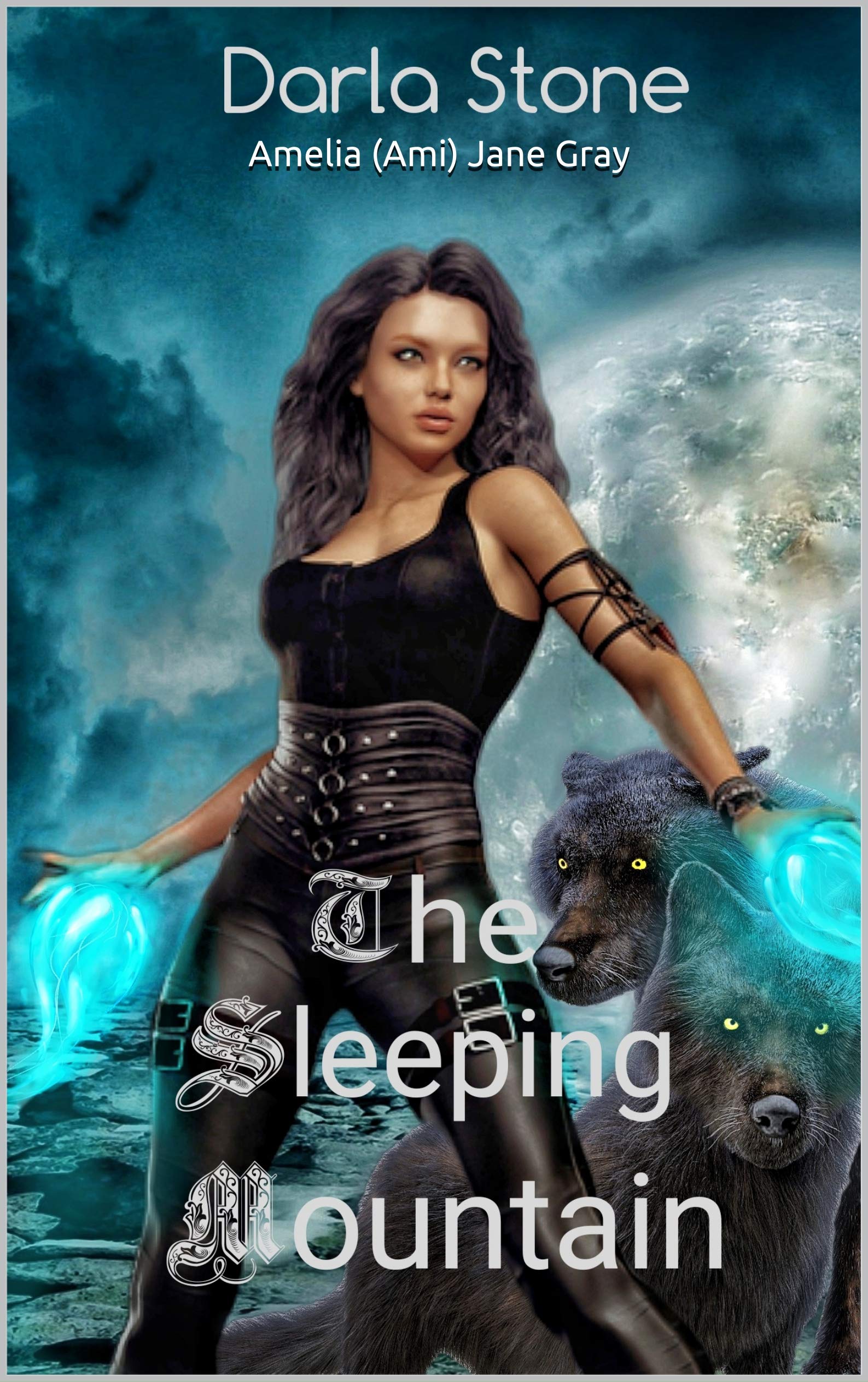 Amelia (Ami) Jane Gray: The Sleeping Mountain by Darla Stone | Goodreads