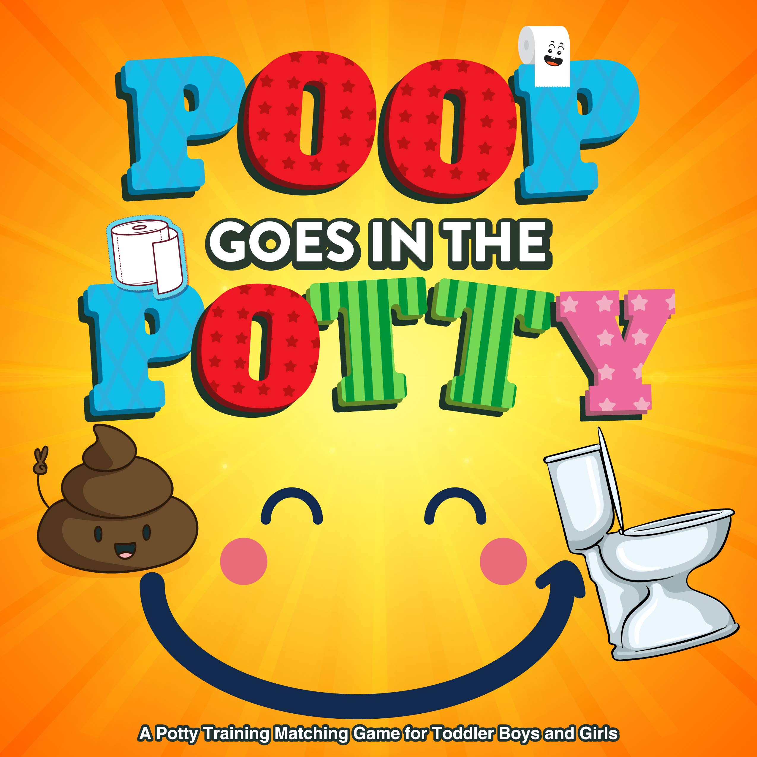 Poop Goes in the Potty: A Potty Training Matching Game for Toddler Boys ...