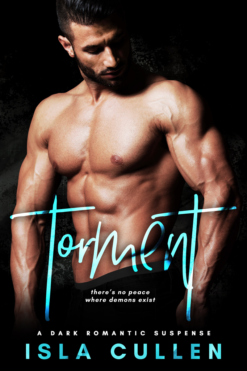 Torment: A Dark Romantic Suspense by Isla Cullen | Goodreads