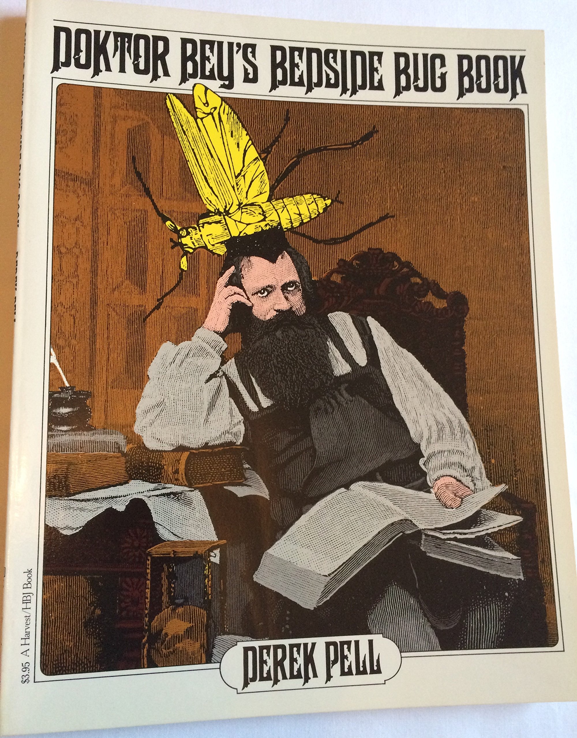 Doktor Bey's Bedside Bug Book by Derek Pell | Goodreads