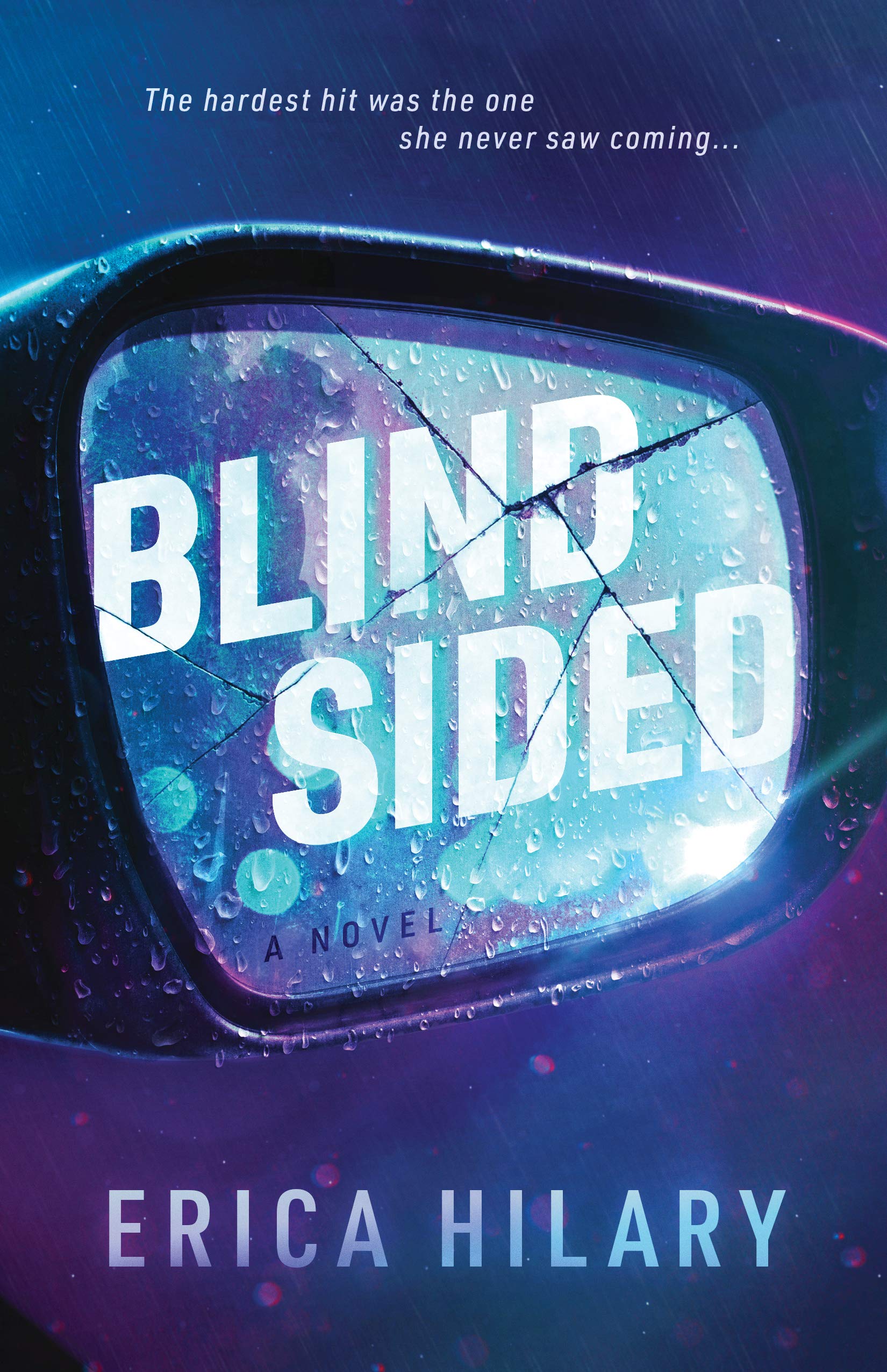 Blindsided by Erica Hilary | Goodreads