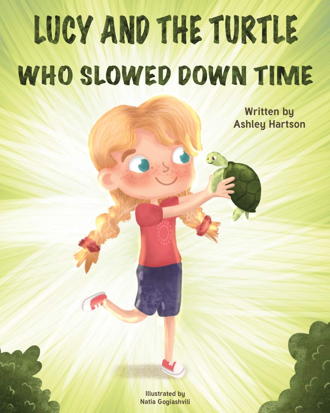 Lucy and the Turtle Who Slowed Down Time by Ashley Hartson | Goodreads