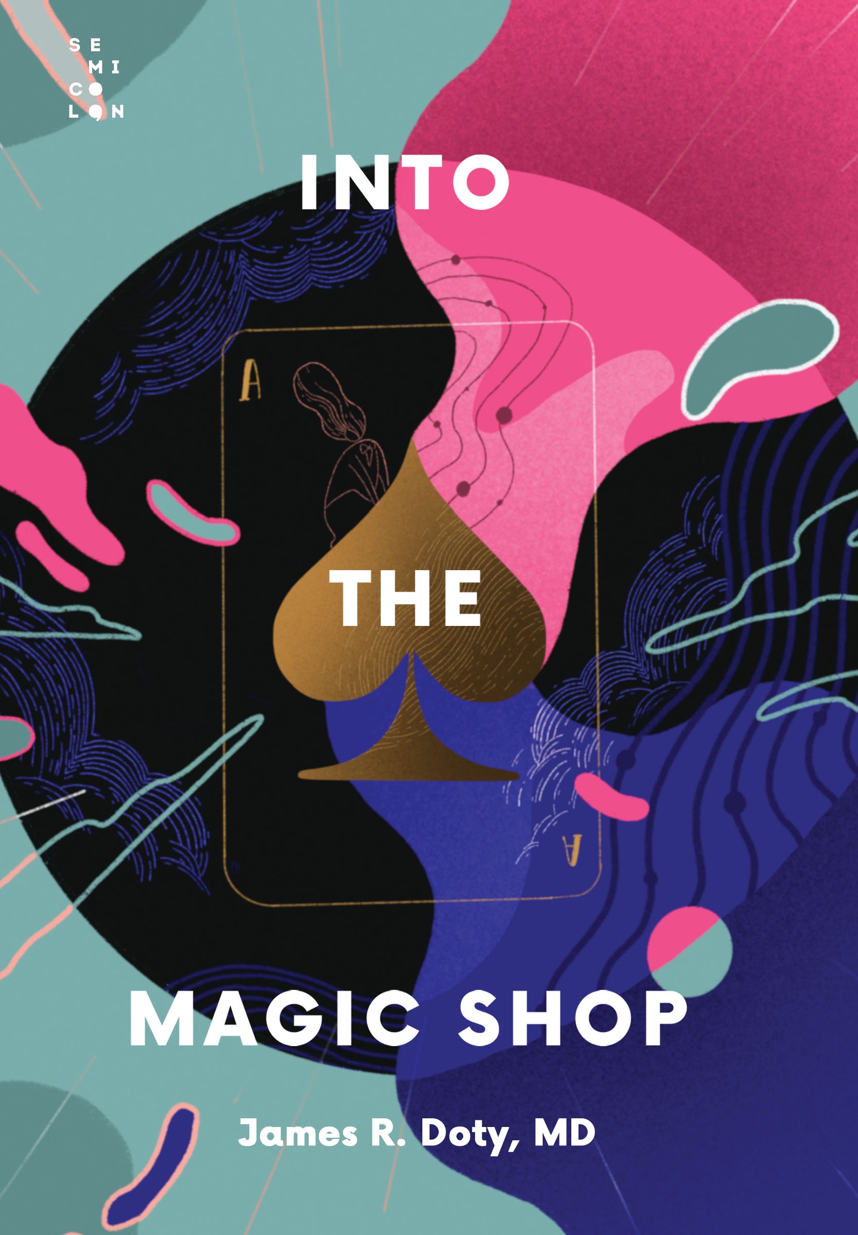 Into the Magic Shop by James R. Doty | Goodreads