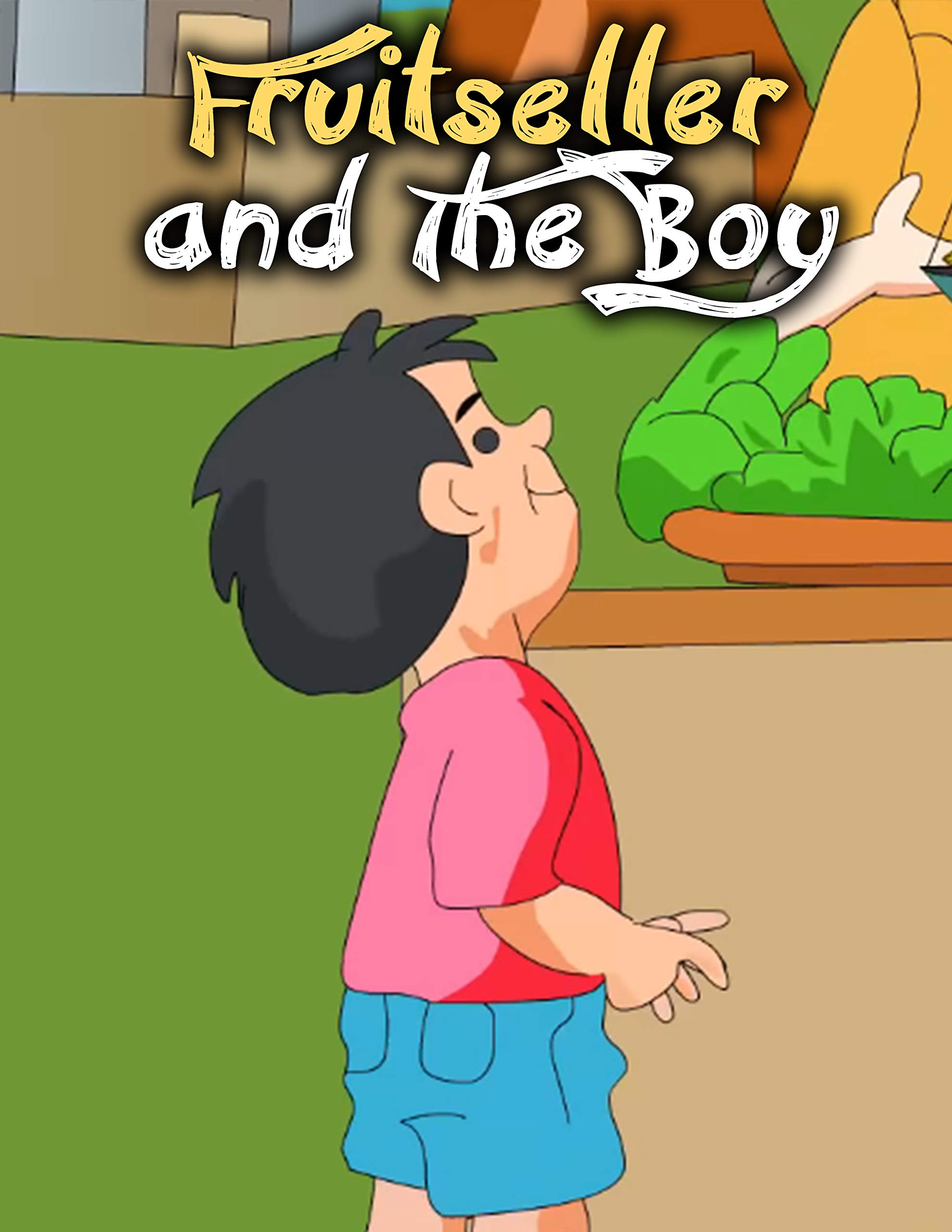 Fruitseller and The Boy: Animated Grandpa Story For Children by Irfaan ...