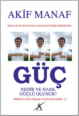 Güç Nedir ve Nasıl güçlü Olunur? by Akif Manaf | Goodreads