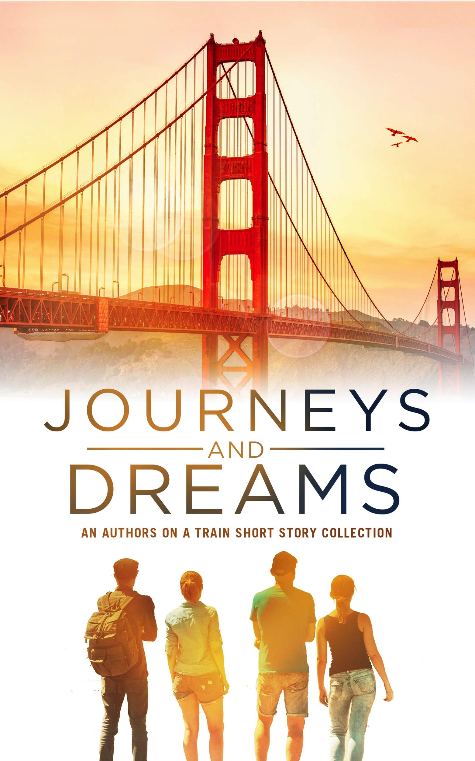 Journeys and Dreams: An Authors on a Train Short Story Collection by J ...