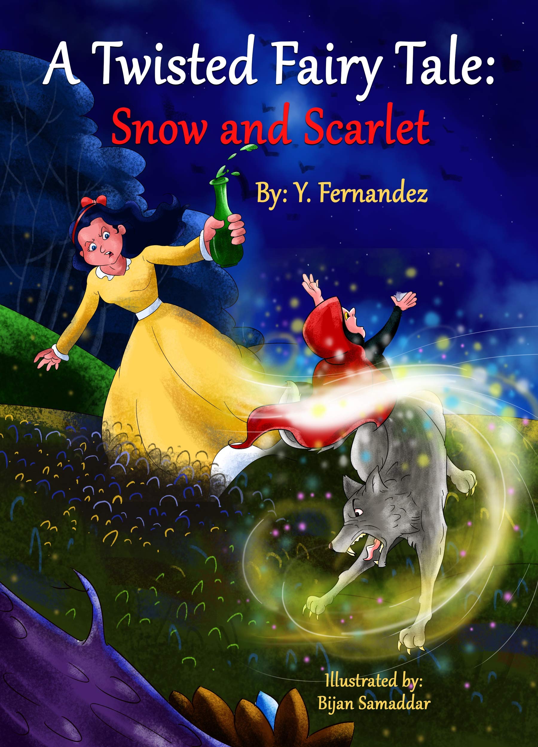 A Twisted Fairy Tale: Snow and Scarlet by Y. Fernandez | Goodreads