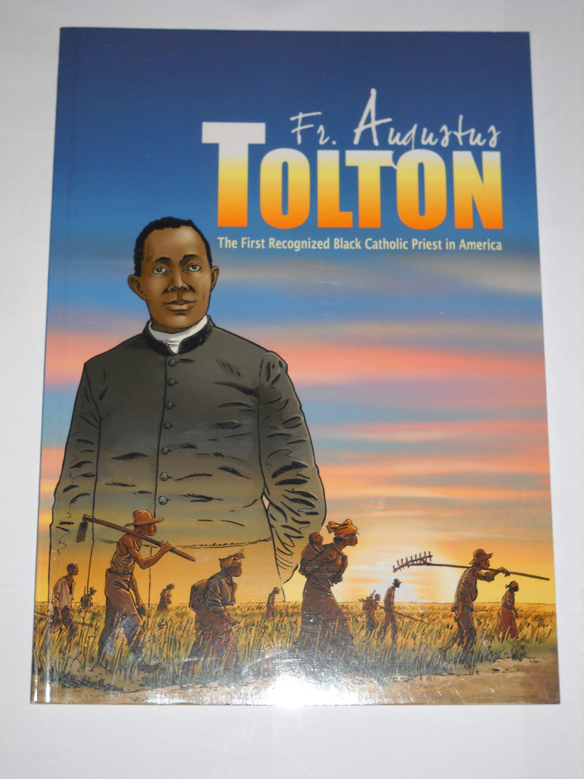 Father Augustus Tolton: The First Recognized Black Catholic Priest in ...