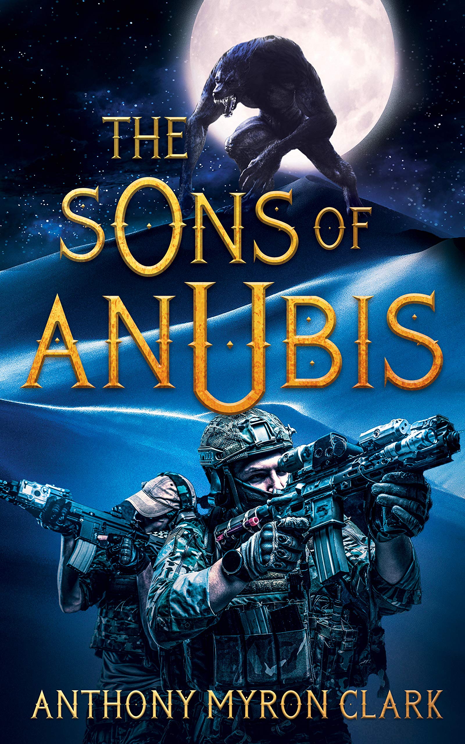 The Sons of Anubis by Anthony Myron Clark | Goodreads